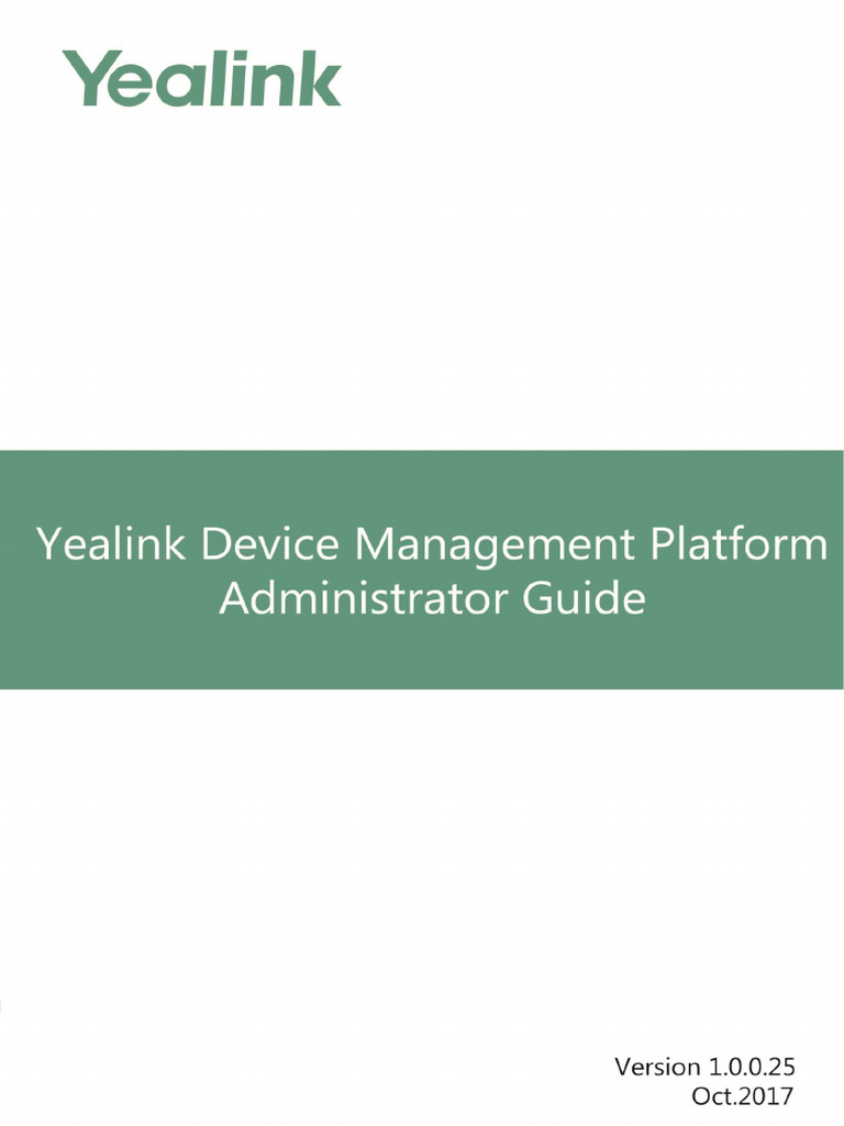 Yealink Device Management Platform Administrator Guide V1.0.0.25 | PDF ...