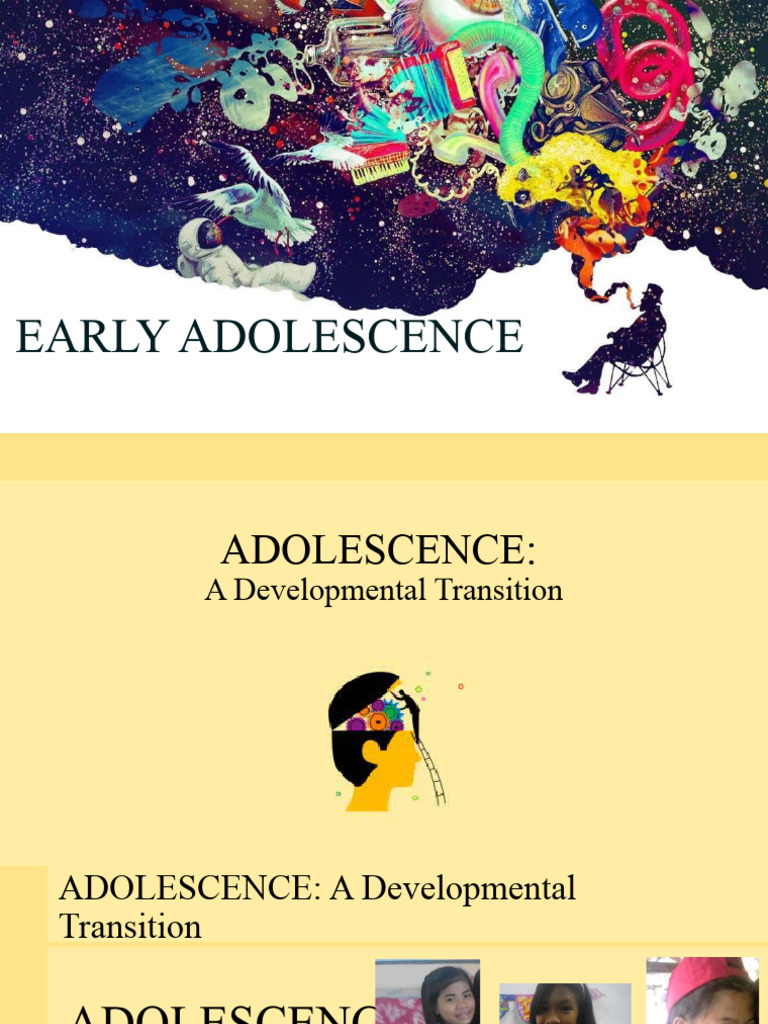 Early Adolescence | PDF | Puberty | Adolescence