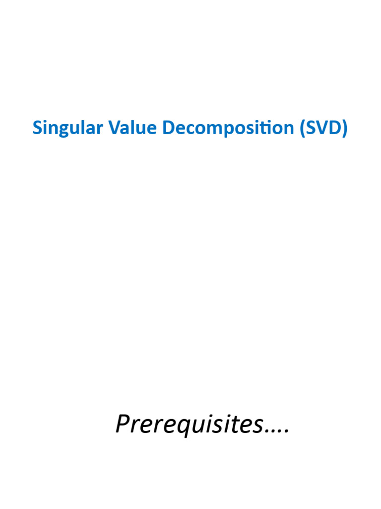 Singular Value Decomposition (SVD) | PDF | Principal Component Analysis | Eigenvalues And ...