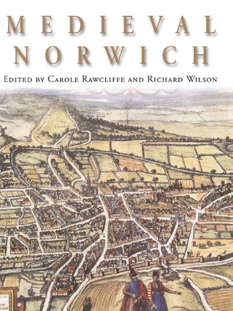 Medieval Norwich | PDF | Archaeology | Middle Ages