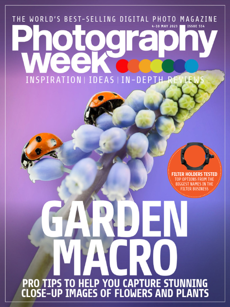 Photography Week - Issue 554, 410 May 2023 | PDF | Macro Photography ...