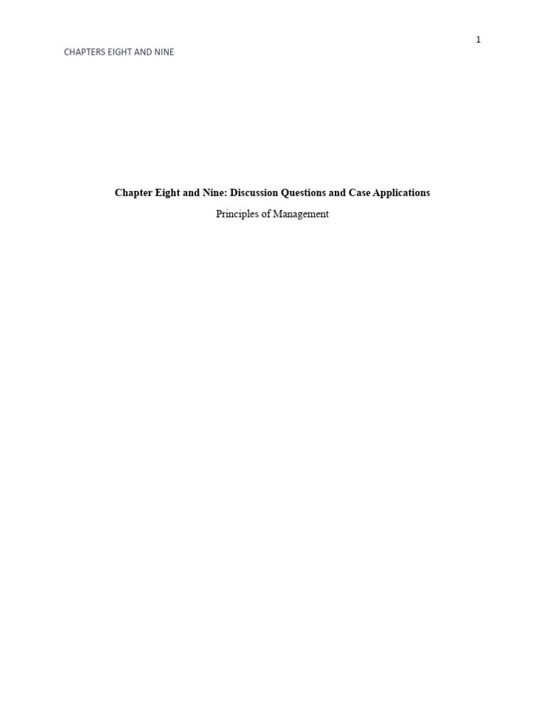Chapter Eight and Nine: Discussion Questions and Case Applications | PDF