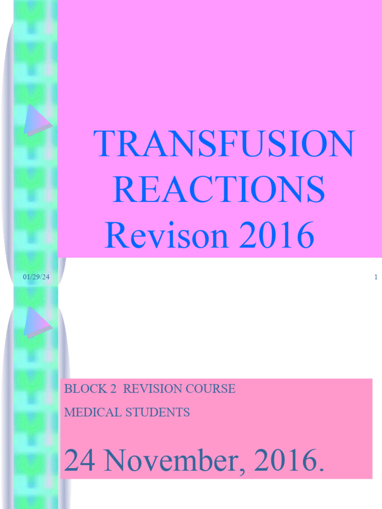 Blood Transfusion Reaction Revision 2016 | PDF | Blood Transfusion | Antibody