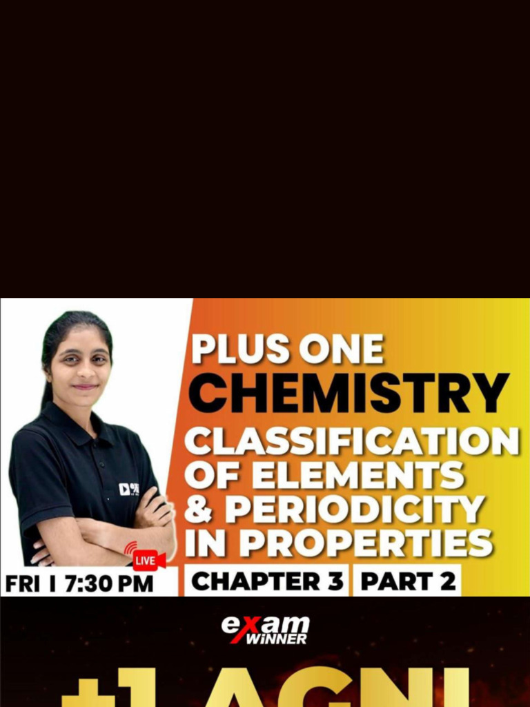 Plus One Chemistry Classification of Elements & Periodicity in ...
