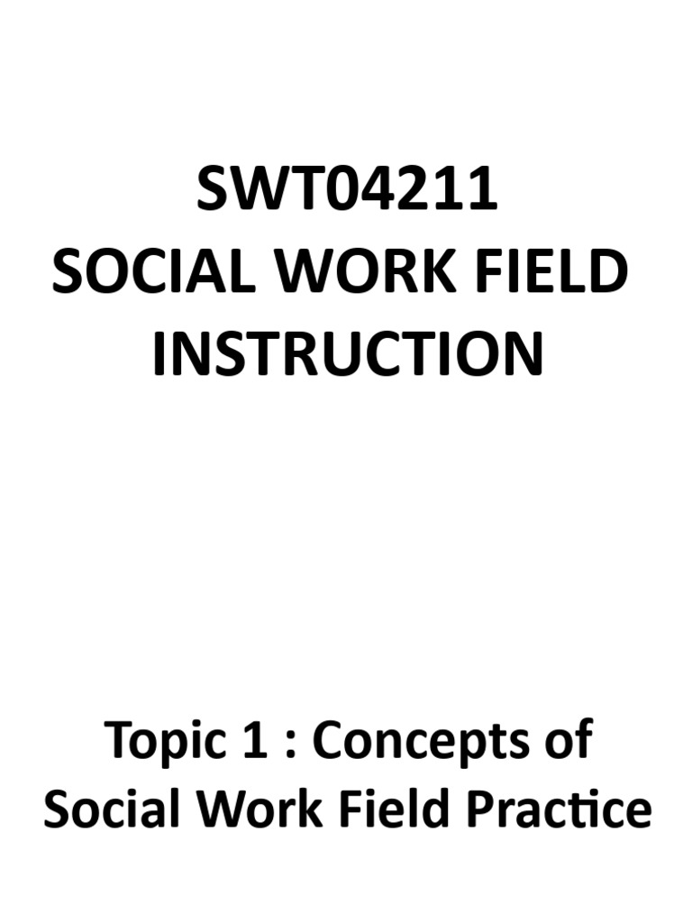 Social Work Field Instruction Overview | PDF | Learning | Social Work