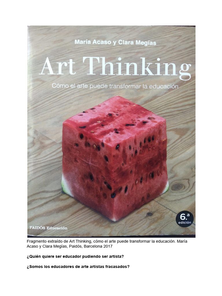 Art Thinking Pdf Conocimiento Educación En Artes Visuales