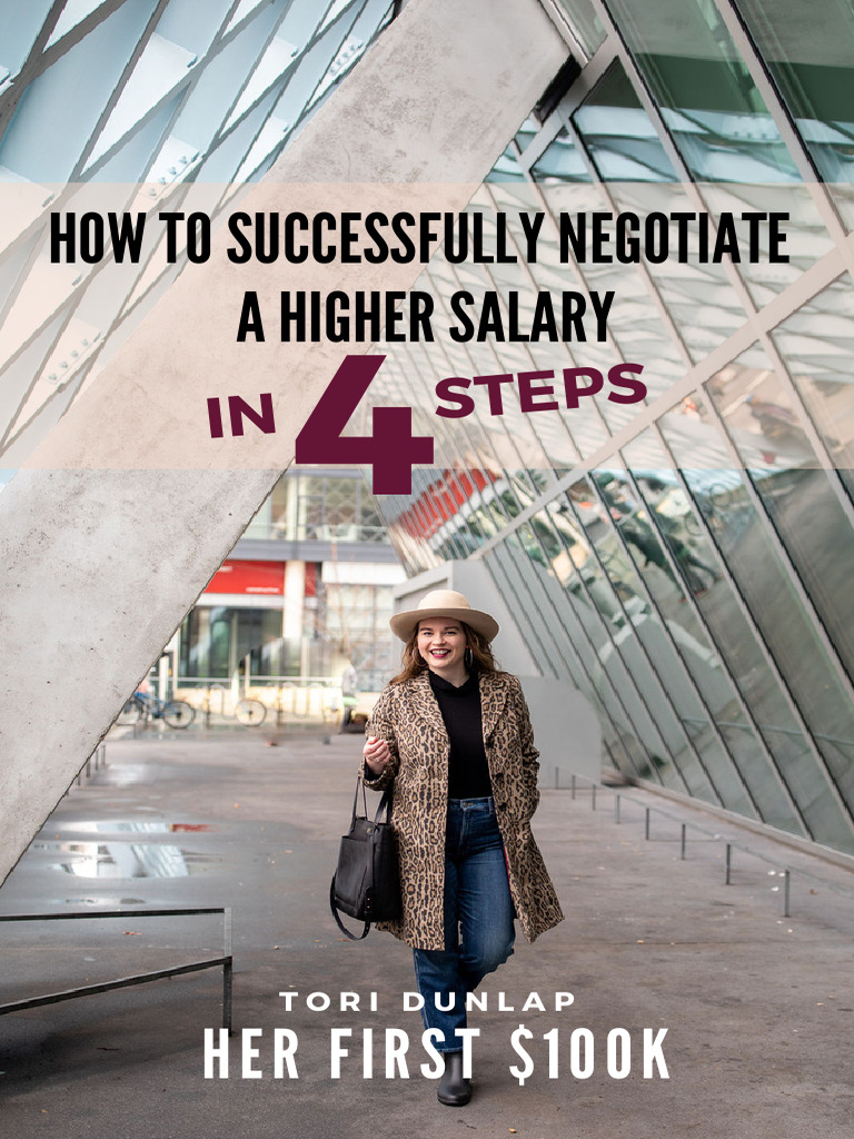 How To Successfully Negotiate A Higher Salary: Her First $100K | PDF ...