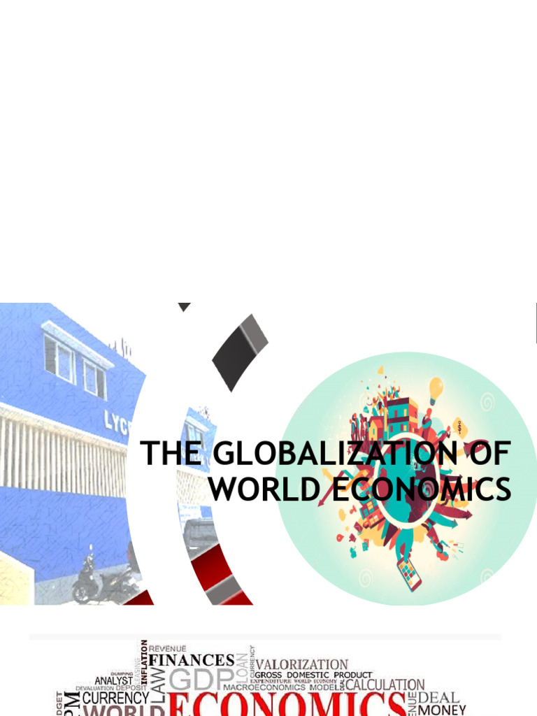 2 The Globalization of World Economics | PDF | Neoliberalism | Bretton ...