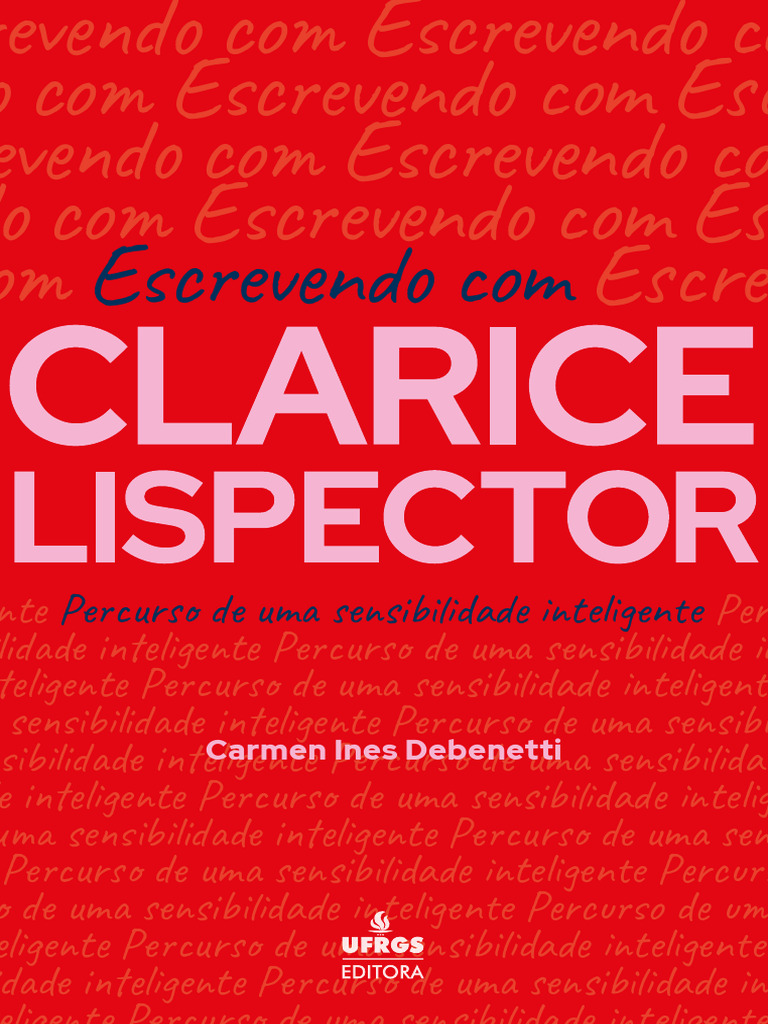 Escrevendo Com Clarice Lispector | PDF | Pensamento | Tempo