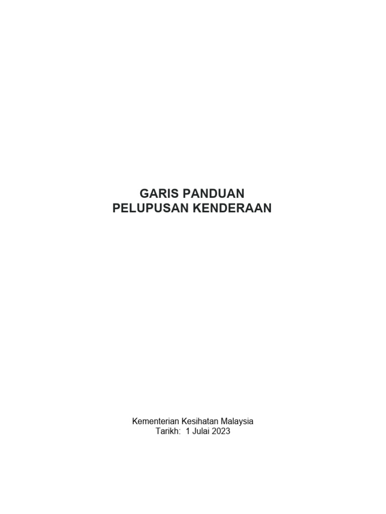 Garis Panduan Pelupusan Kenderaan - Upas KKM | PDF Garis Panduan Pelupusan Kenderaan - Upas KKM | PDF