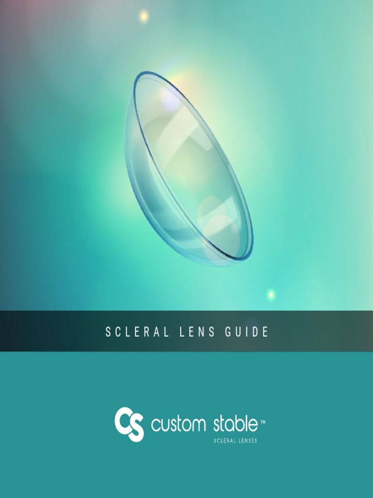 Scleral Lens Guide | PDF | Contact Lens | Medical Specialties