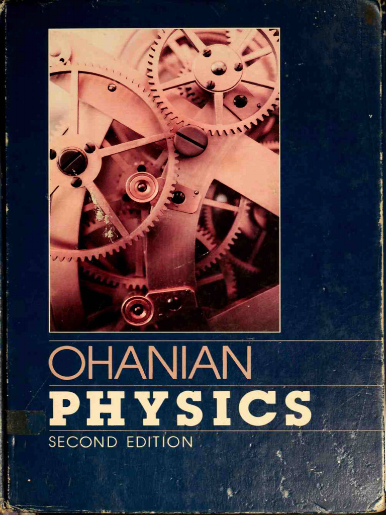 Ohanian H. Physics 2ed 1989 | Download Free PDF | Newton's Laws Of ...