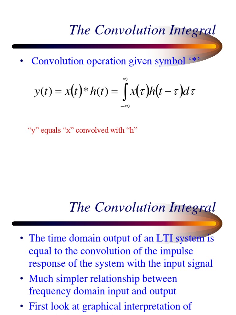 The Convolution Integral: D T H X T H T X T y | PDF | Convolution | Mathematical Analysis