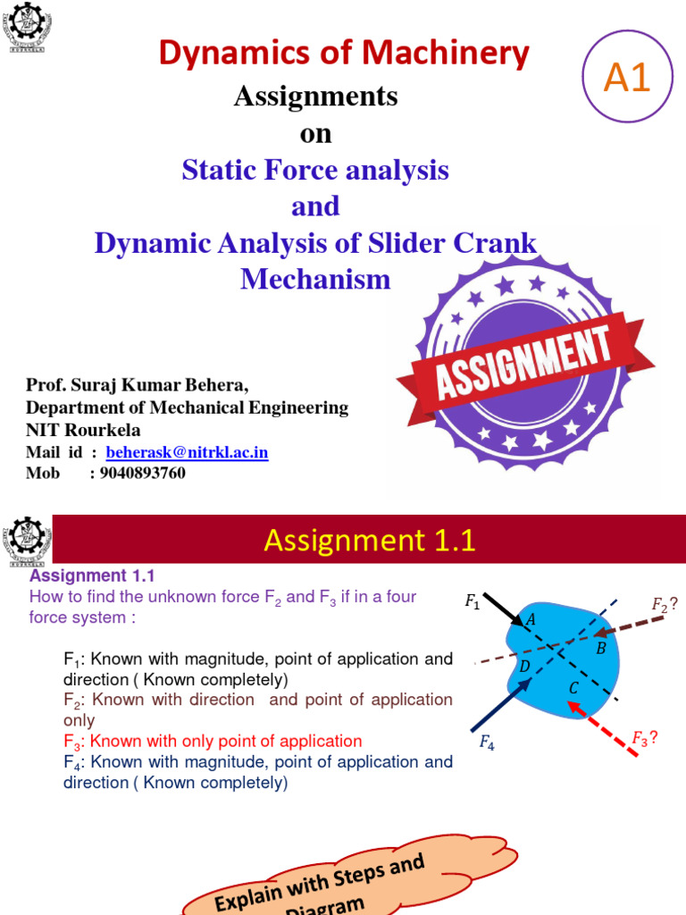A1 Assignments On Static Force Analysis and Dynamic Analysis of Slider Crank Mechanism | PDF ...
