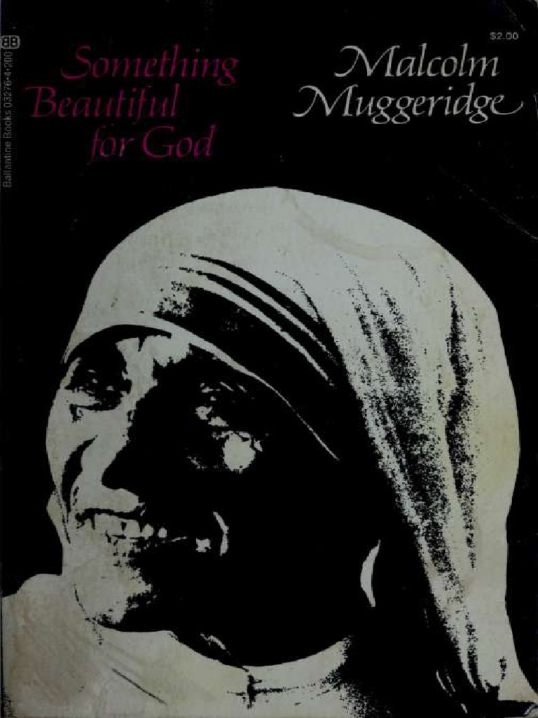 Something Beautiful For God Mother Teresa of Calcutta | PDF | Mother ...