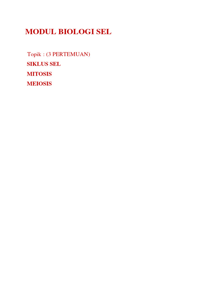 MODUL BIOLOGI SEL (Siklus Sel, Mitosis, Meiosis) | PDF