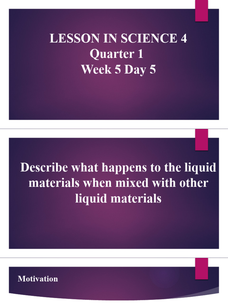 Describe Changes in Properties of Materials When Exposed To Certain Conditions Such - Liquid To ...