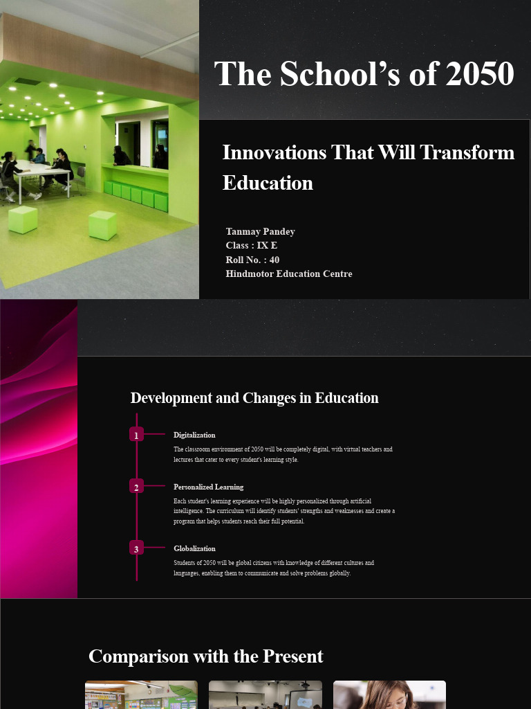 The School of 2050 Innovations That Will Transform Education 22 | PDF