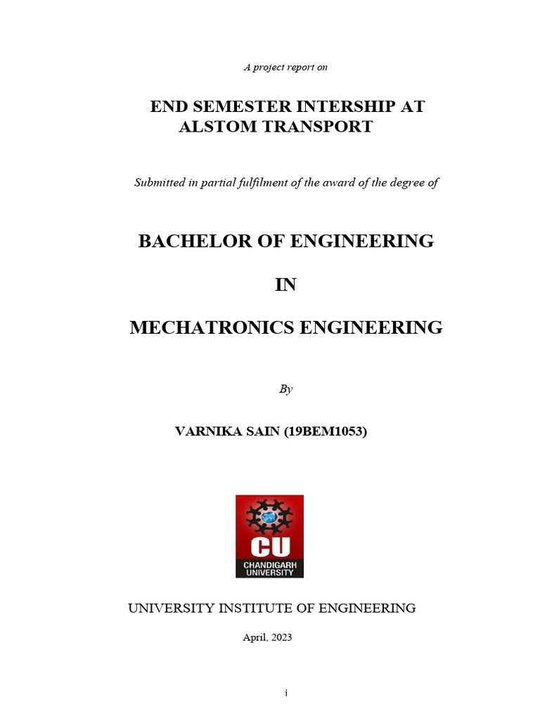 Bachelor of Engineering IN Mechatronics Engineering: End Semester Intership at Alstom Transport ...