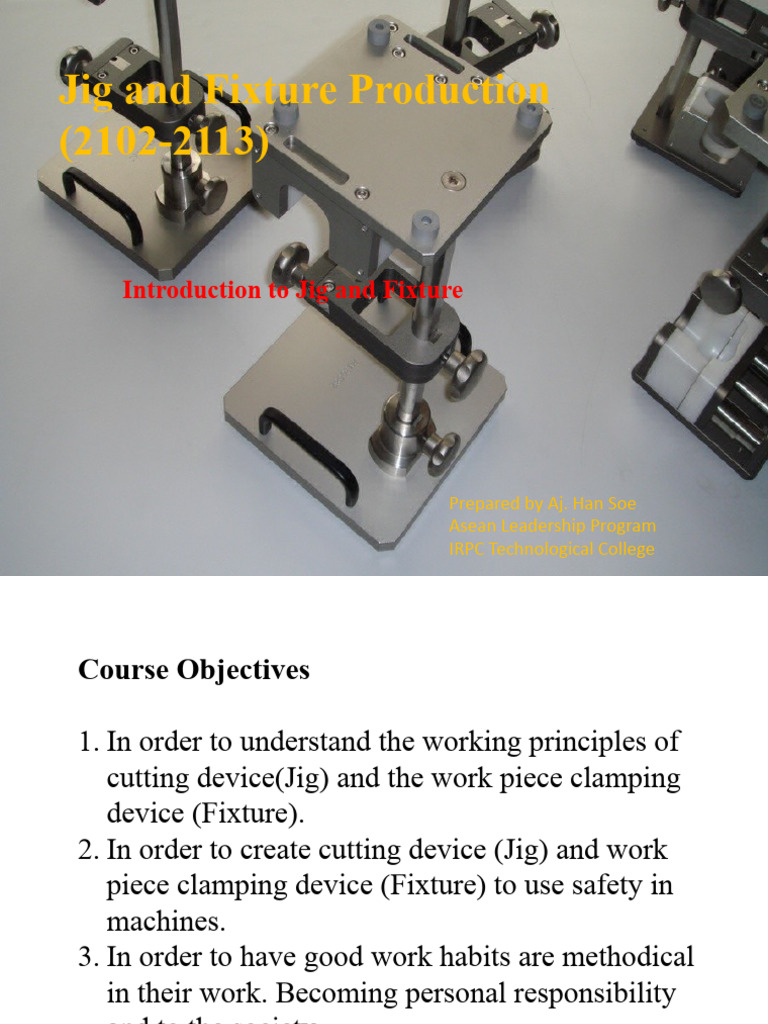 Jig and Fixture | PDF | Technology & Engineering