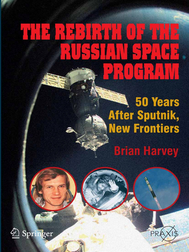 The Rebirth of The Russian Space Program - (Brian - Harvey) | PDF