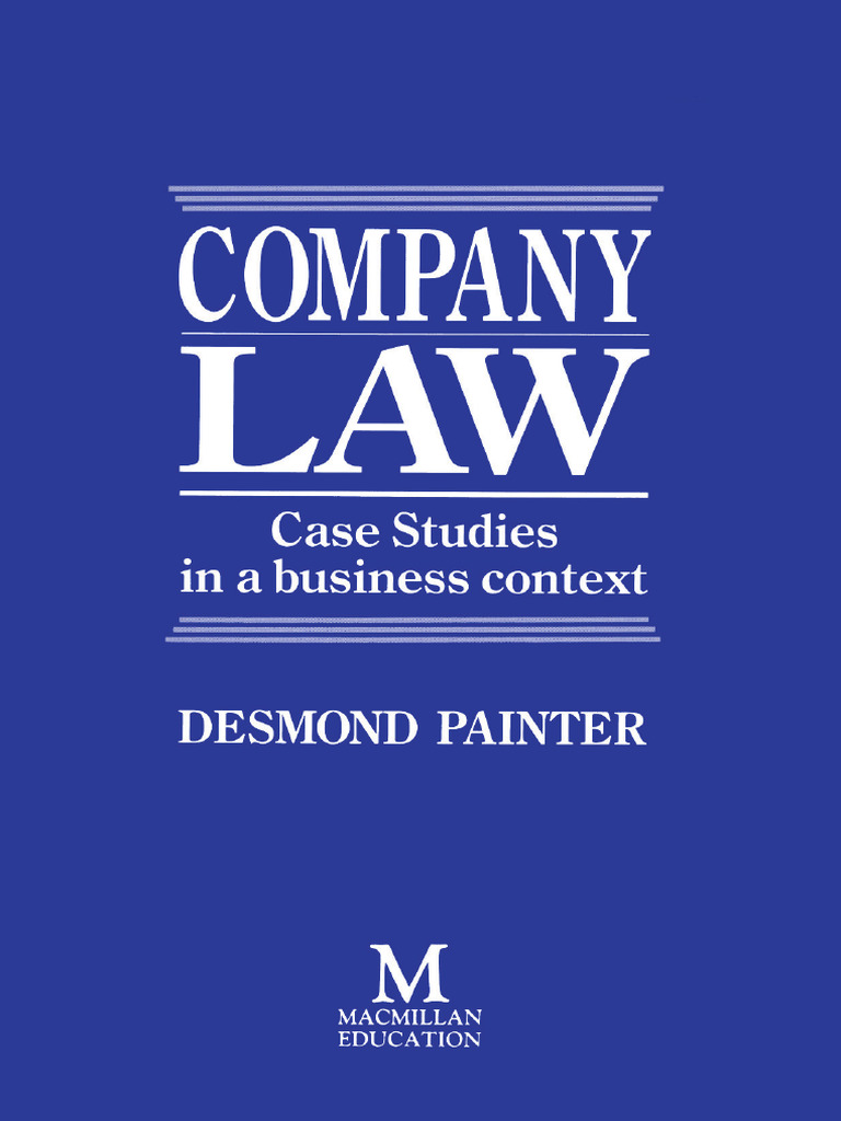 Desmond Painter (Auth.) - Company Law - Case Studies in A Business ...