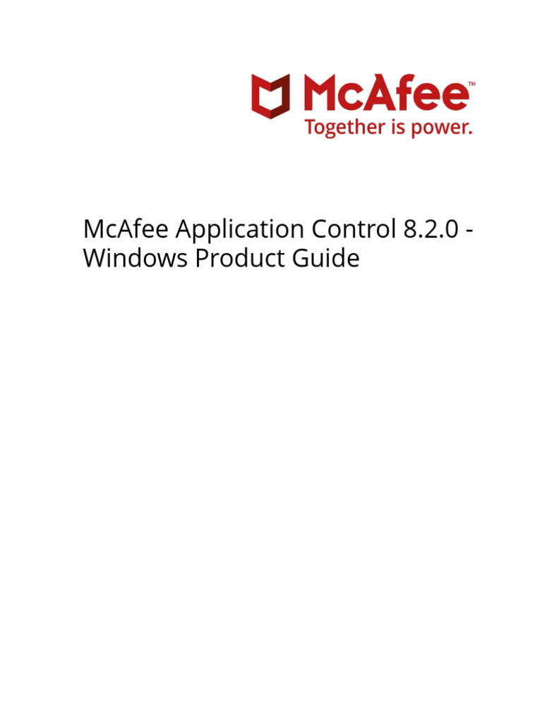 Mcafee Application Control 8.2.0 - Windows Product Guide 1-4-2021 | PDF ...