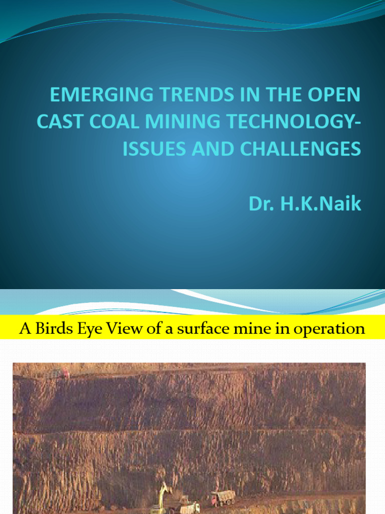 3-Emerging Trends in The Open Cast Coal Mining | PDF | Coal Mining | Mining
