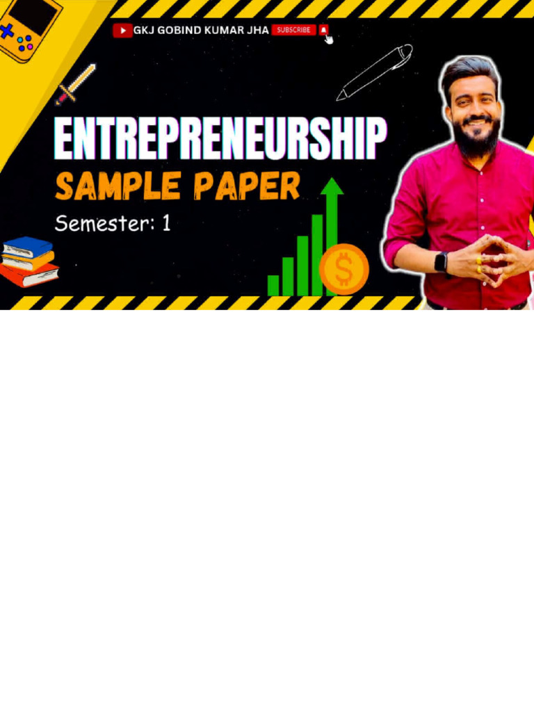 Entrepreneur Sample Paper Sem-1 GKJ | PDF