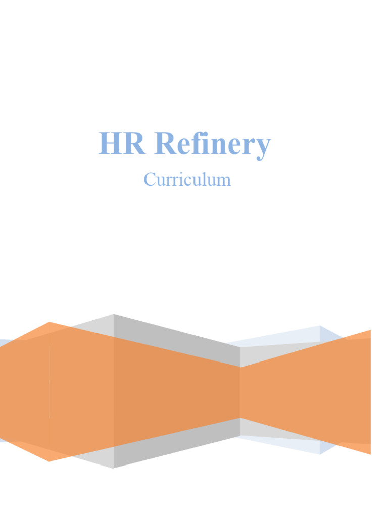 HR Refinery Curriculum - Draft | PDF | Human Resources | Human Resource Management