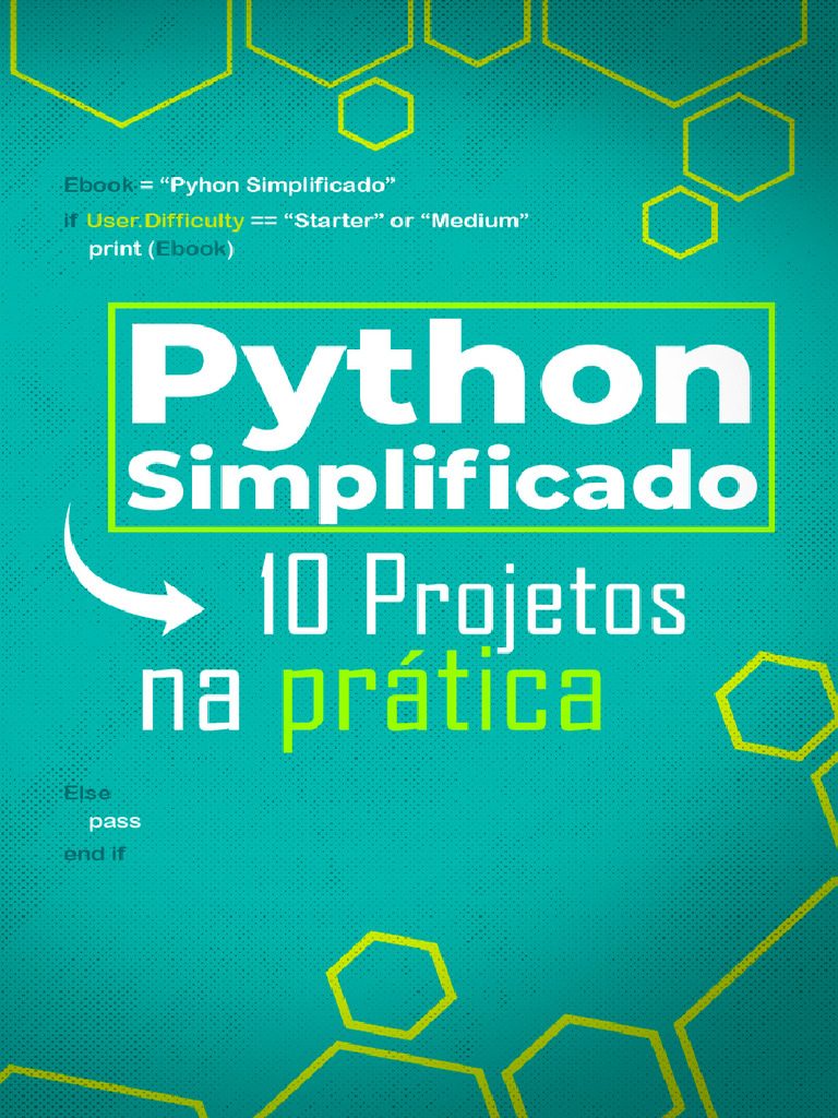 Python Simplificado 10 Projetos Na Pratica | PDF | Python (linguagem de ...