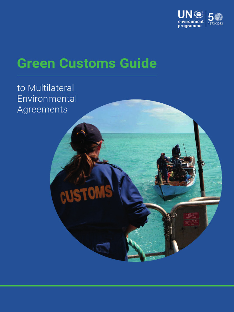 Green Customs Gde | PDF | United Nations Environment Programme | Treaty