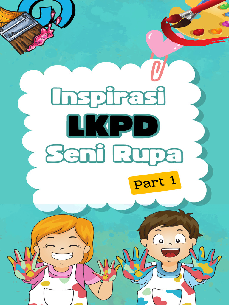 Inspirasi LKPD Seni Rupa Part 1 | PDF