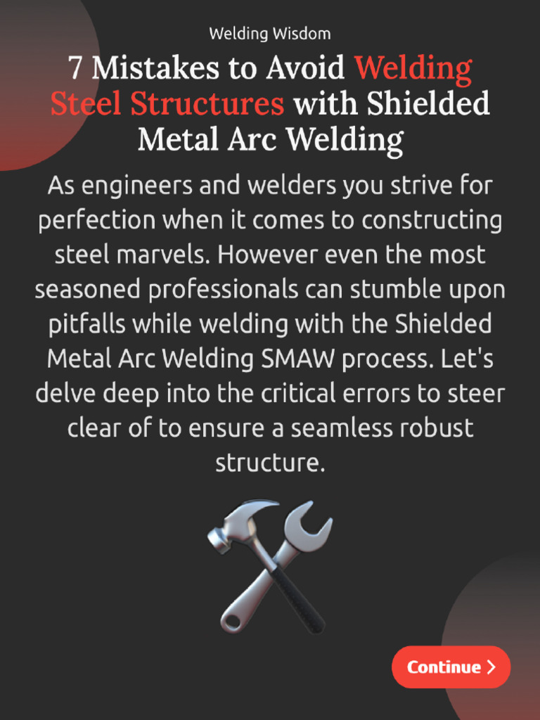 7 Mistakes to Avoid ?With With Shielded Metal Arc Welding | PDF