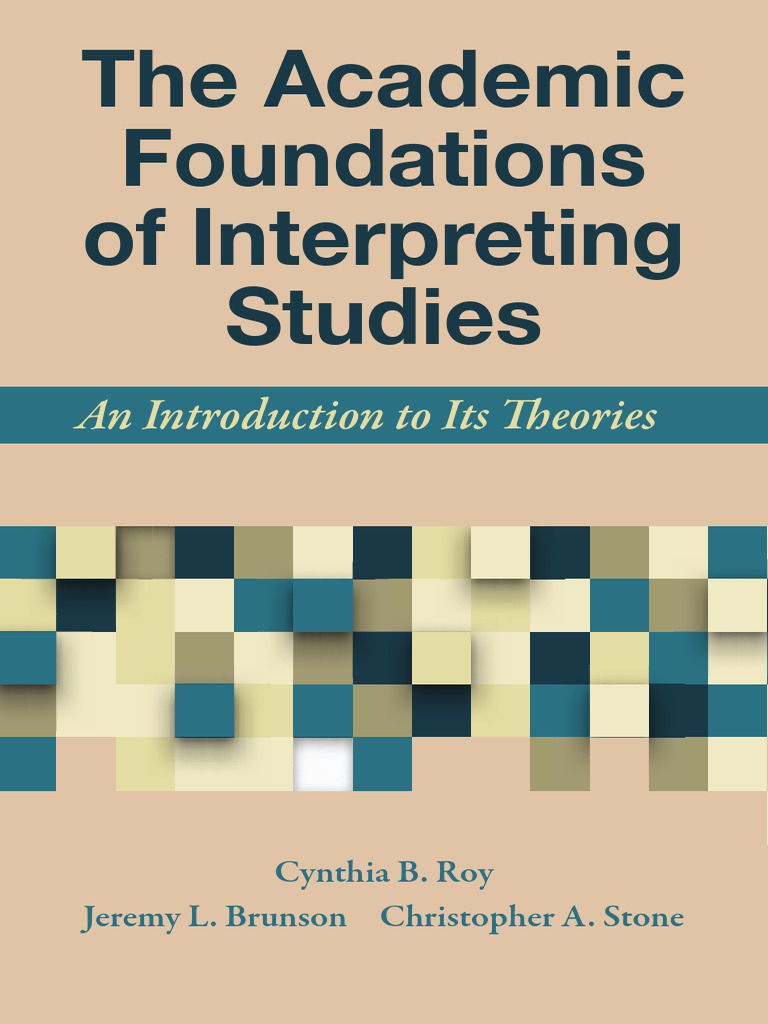 The Academic Foundations of Interpreting Studies - An Introduction To ...