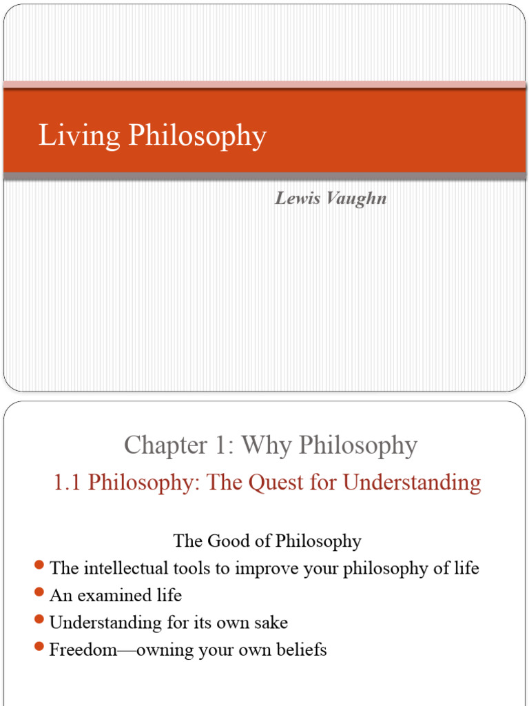 Vaughn Living Philosophy3e PPT Ch01 | PDF | Argument | Logical Consequence