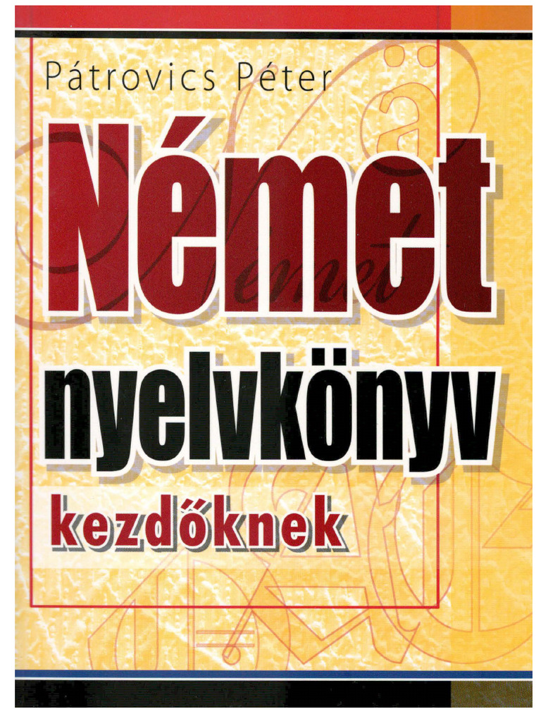 Nemet Nyelvkonyv Kezdoknek Deutsch Grund | PDF