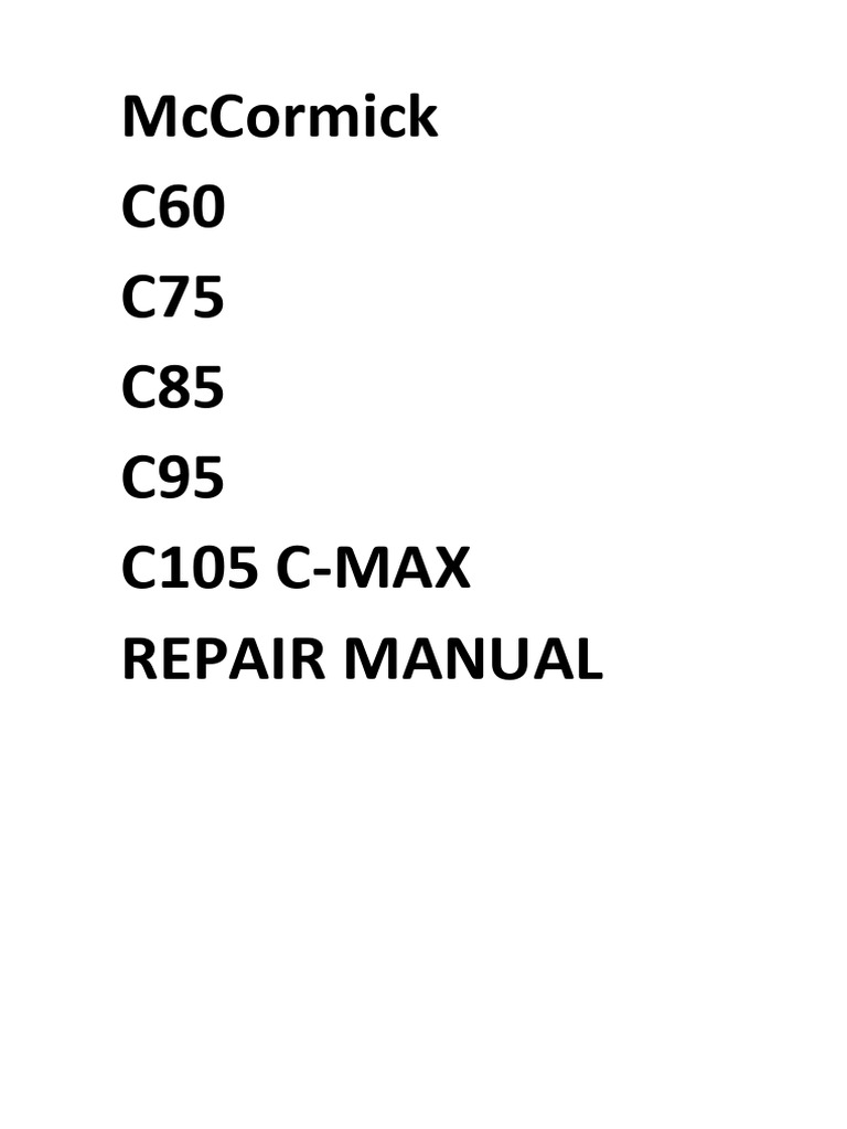 Mccormick c60 c75 c85 c95 c105 C Max Workshop Manual | PDF | Elevator ...