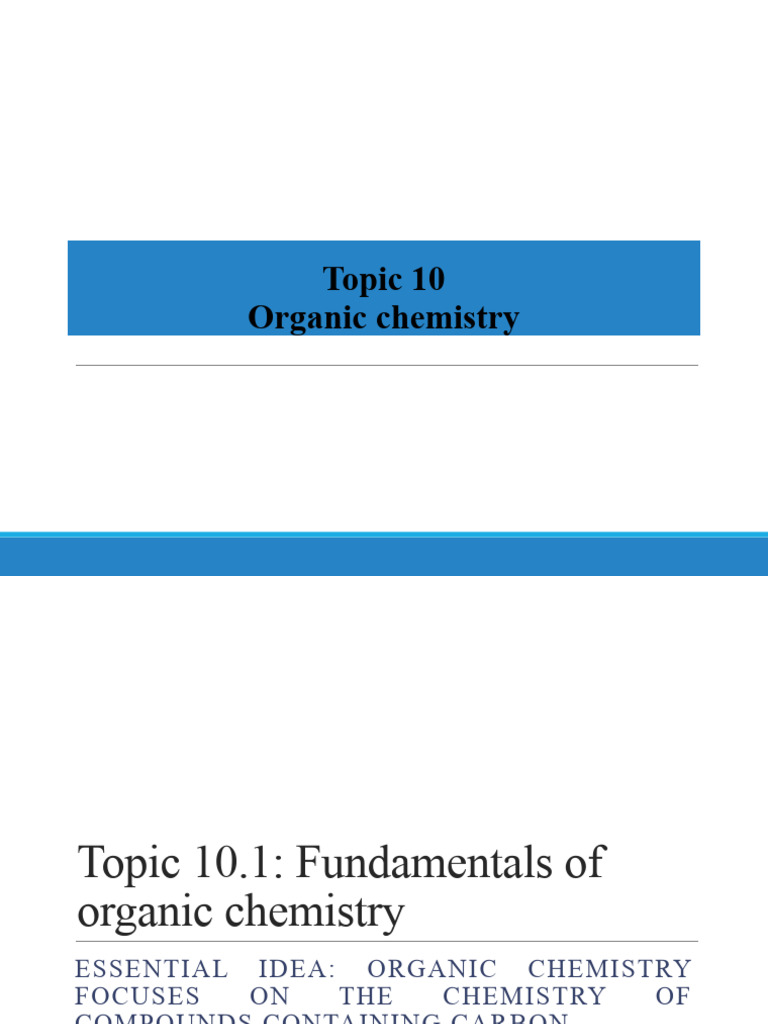 Topic 10 - Organic Chemistry | PDF | Alkane | Alkene