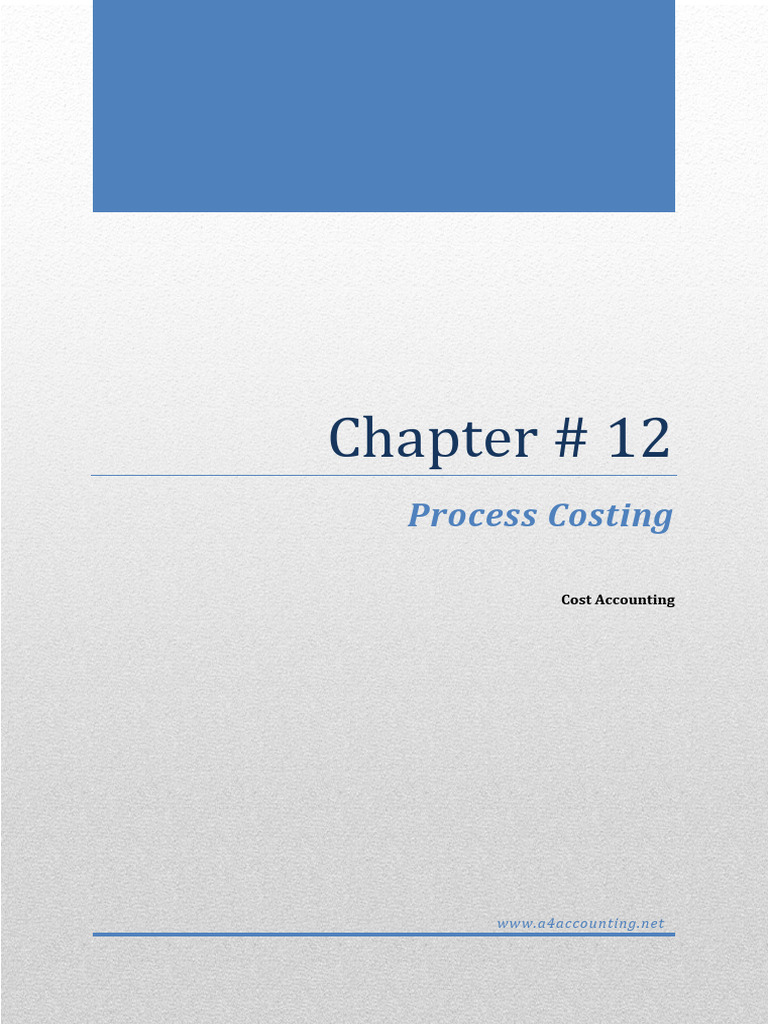 Process Costing | PDF | Cost | Inventory