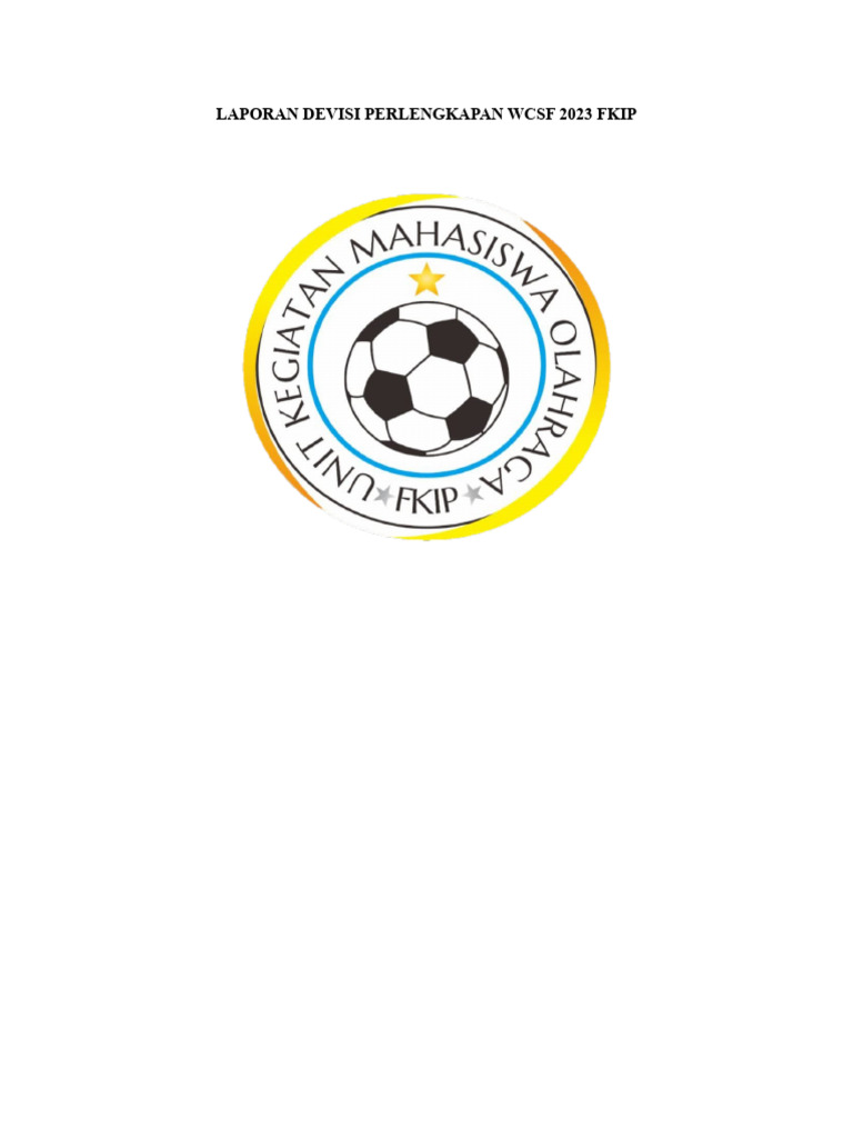 Laporan Devisi Perlengkapan WCSF 2023 Fkip | PDF