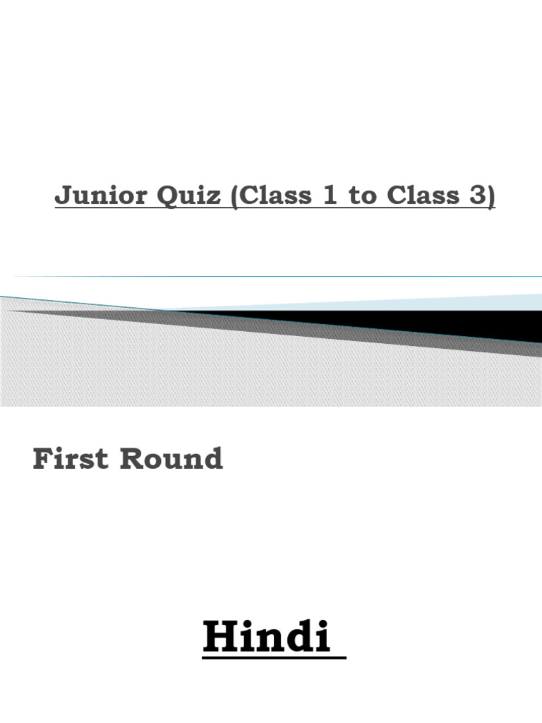Junior Quiz (Class 1 To Class 3) | PDF | Language Arts & Discipline