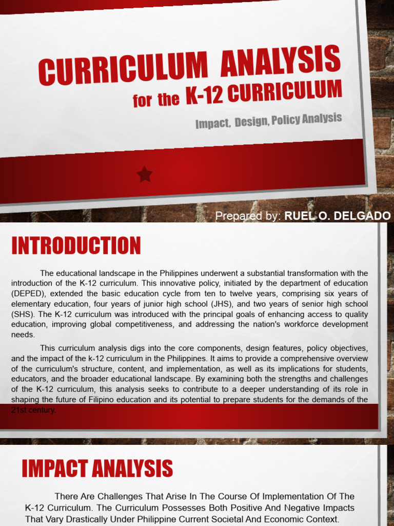 Curriculum Analysis For The K-12 (Impact, Design, Policy Analysis) | PDF | Policy | Curriculum