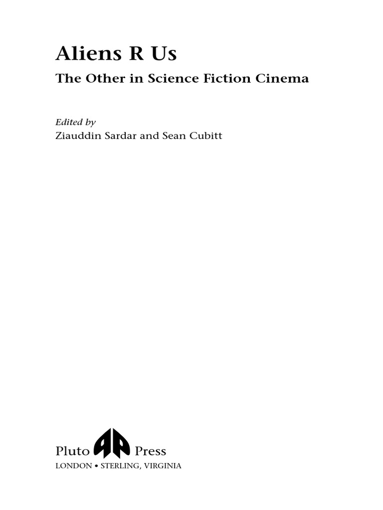 (Ziauddin Sardar, Sean Cubitt) Aliens R Us The Ot | PDF | Science