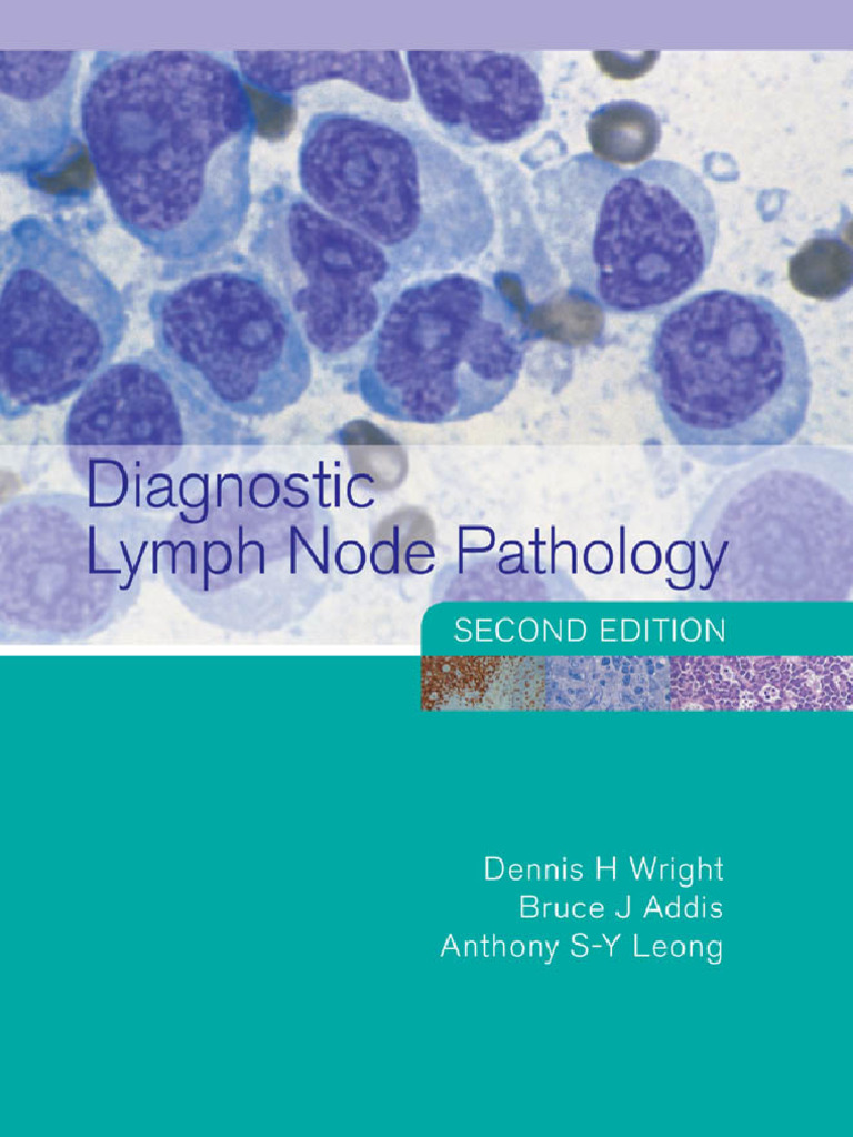 Dennis Wright, Bruce J Addis, Anthony S-Y Leong - Diagnostic Lymph Node ...