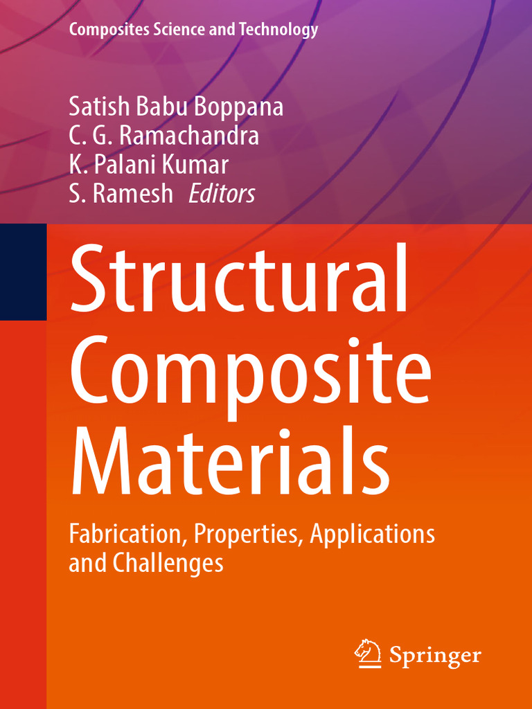 Structural Composite Materials: Satish Babu Boppana C. G. Ramachandra K. Palani Kumar S. Ramesh ...