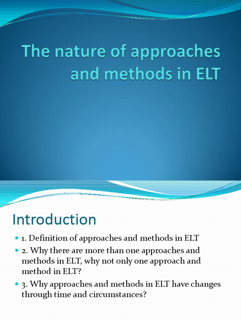 The Nature of Approaches and Methods in ELT | PDF