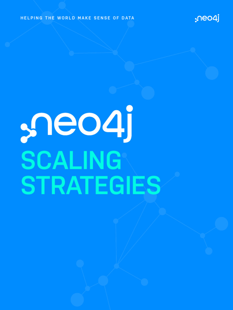 Scalability Strategies Neo4j | PDF Scalability Strategies Neo4j | PDF