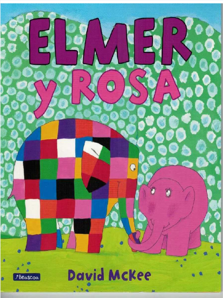 Elmer y Rosa - David McKee | PDF