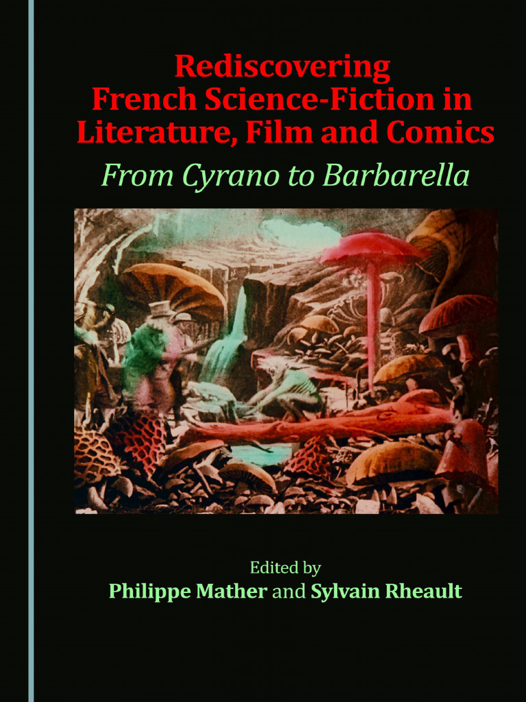 Rediscovering French Science-Fiction in Literature, Film and Comics ...